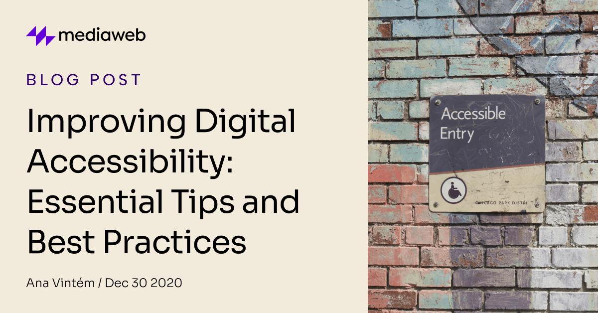 Improving Digital Accessibility: Essential Tips and Best Practices