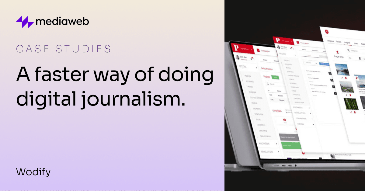 A faster way of doing digital journalism | Mediaweb