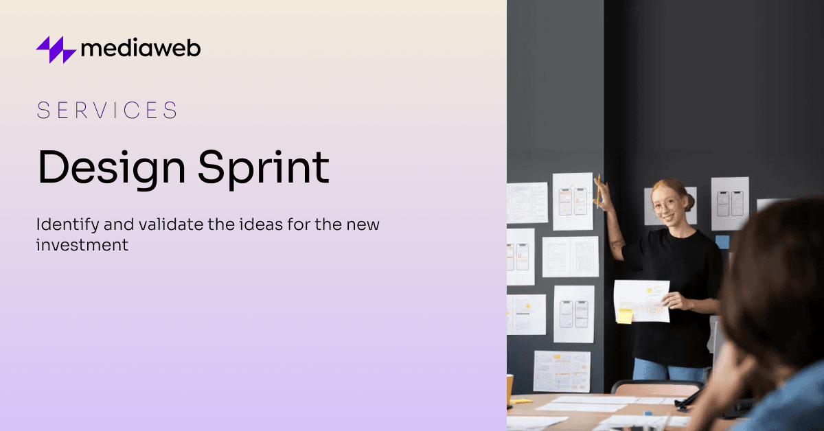 Design Sprint | Services | Mediaweb