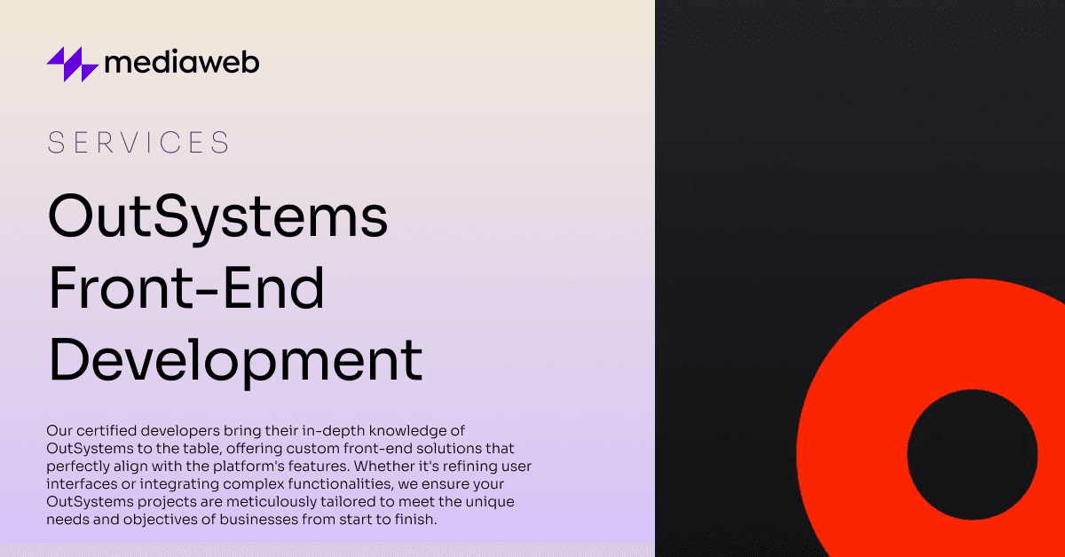 OutSystems | Services | Mediaweb